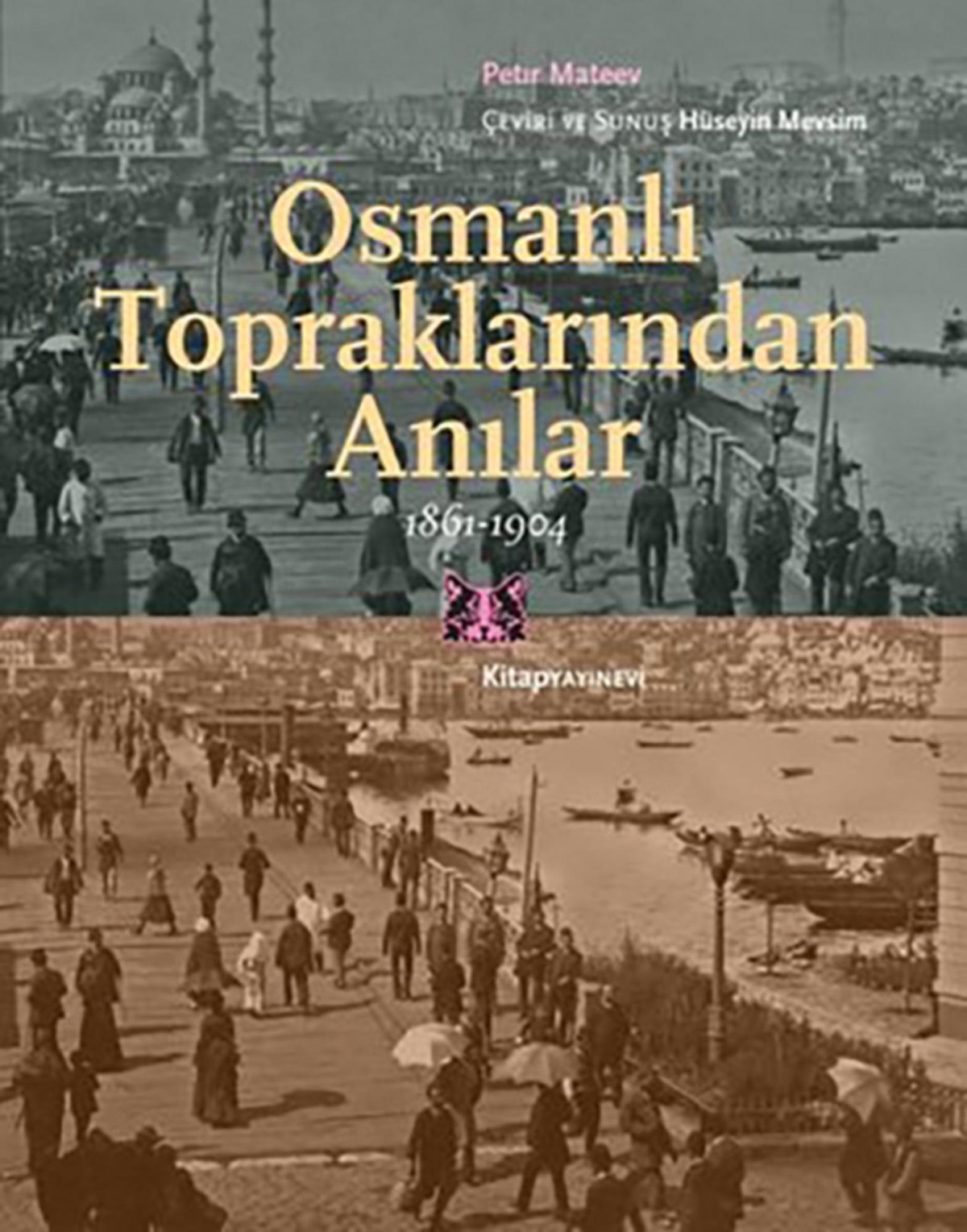 Osmanli Topraklarinda Anilar 1861-1904