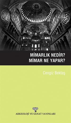 Mimarlık Nedir? Mimar Ne Yapar?